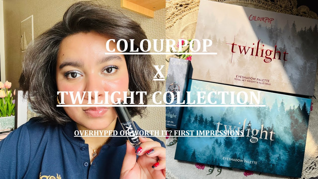 DO YOU NEED THE COLOURPOP TWILIGHT COLLECTION OR IS IT JUST OVERHYPED ...
