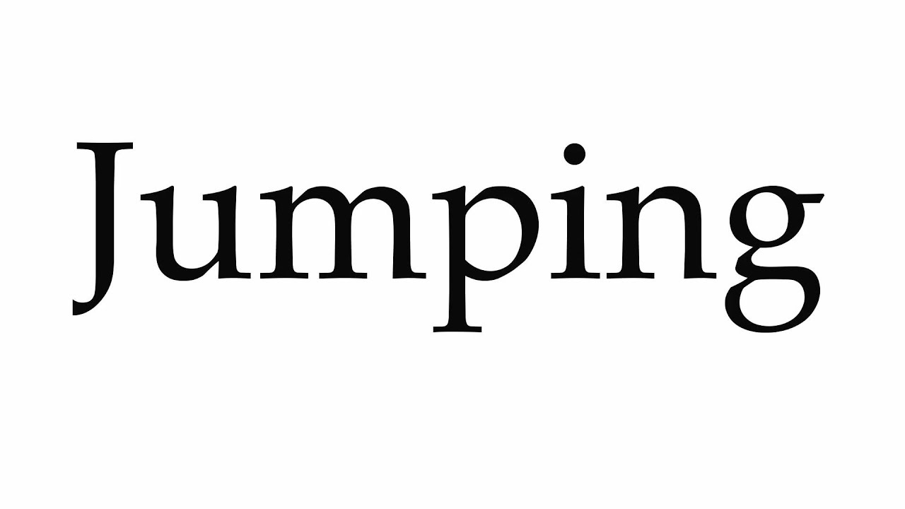 How to Pronounce Jumping - YouTube