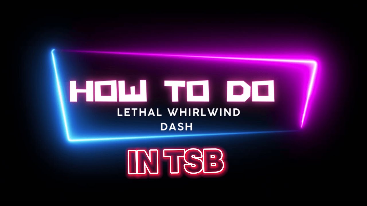 How to do lethal whirlwind dash tech ||The Strongest Battlegrounds - YouTube