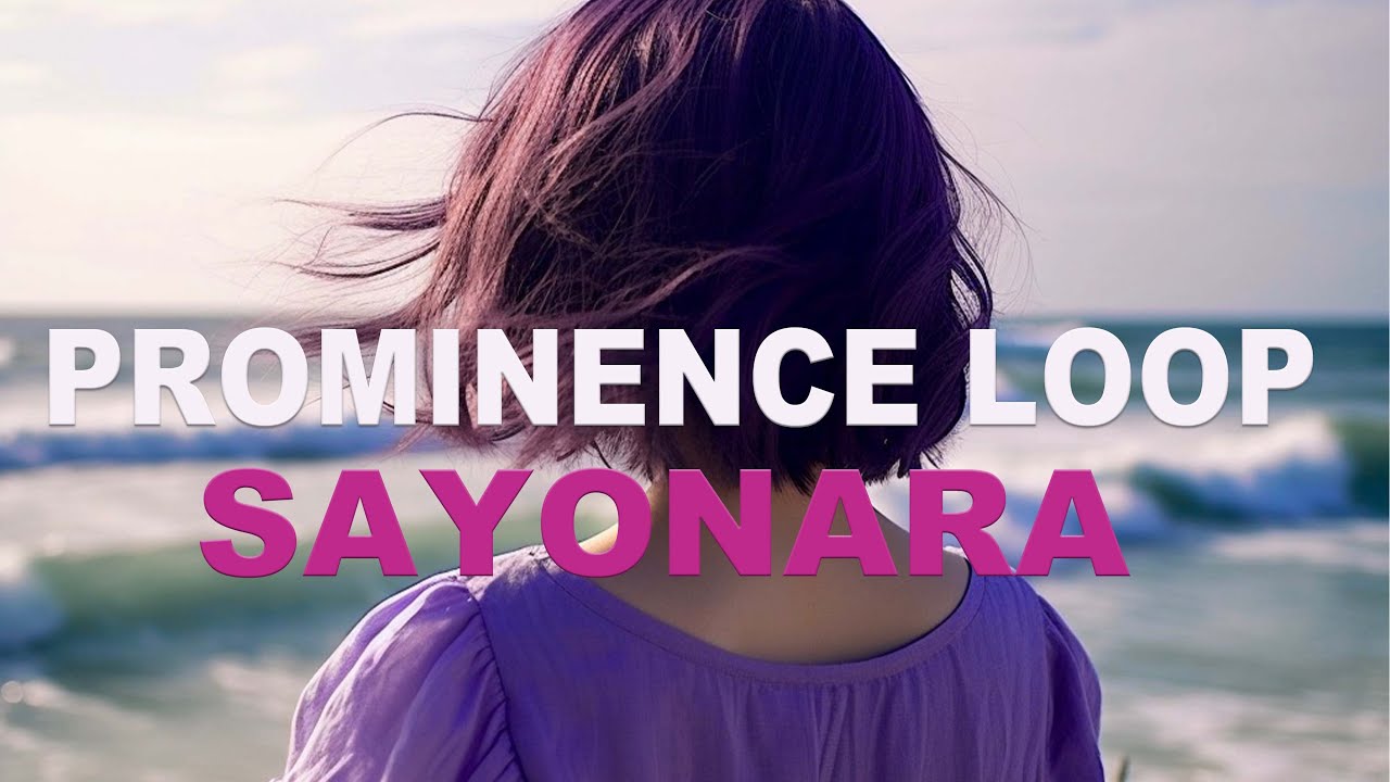 PROMINENCE LOOP「SAYONARA」teaser-1 - YouTube