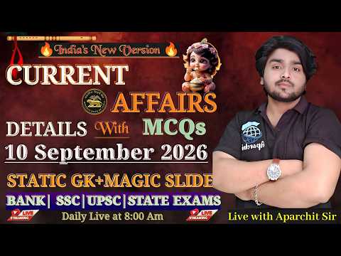 10 September 2026 Current Affairs|Daily Current Affairs|Current Affairs Today|By Aparchit Sir