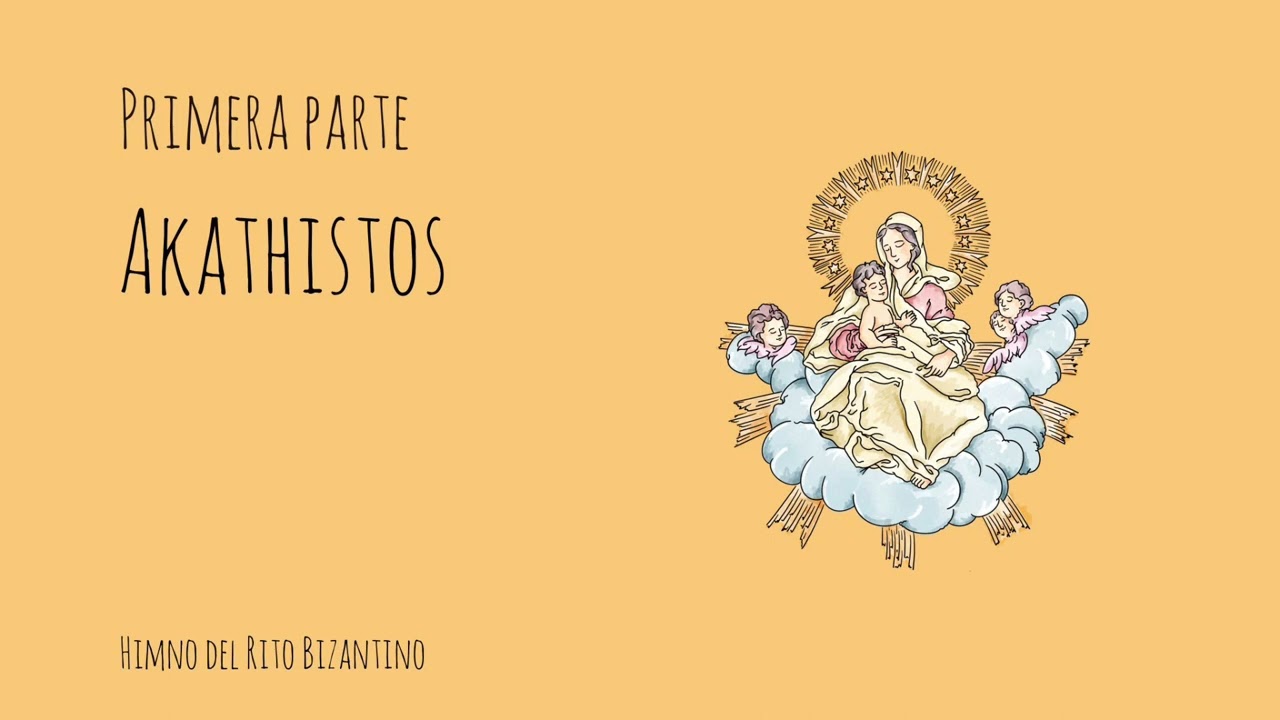 Akathistos - Primera Parte - Himno Bizantino Chords - Chordify