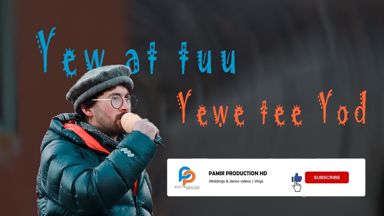 Wakhi Song "yew at tuu" by Israr | Wakhi new song | #wakhi #wakhisong # ...