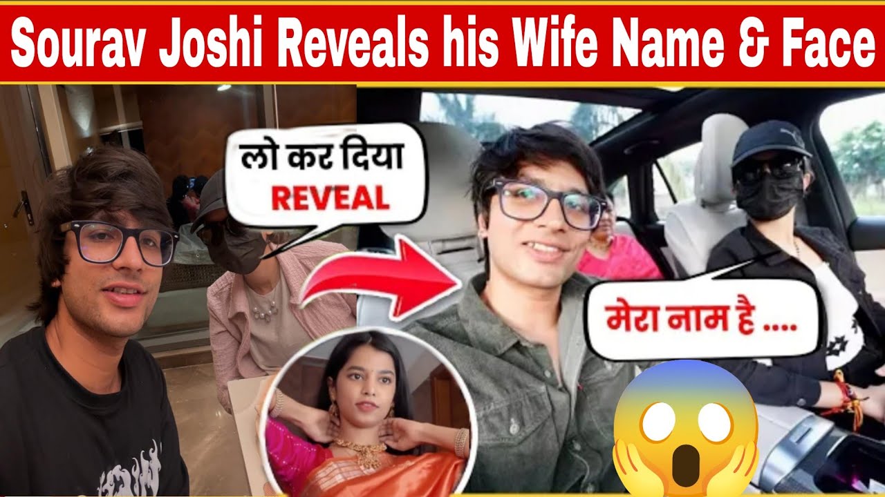 😱OMG Sourav Joshi Wife NotVlog Video || Sourav Joshi Wife Face Reveal || Sourav Joshi Wife name ...