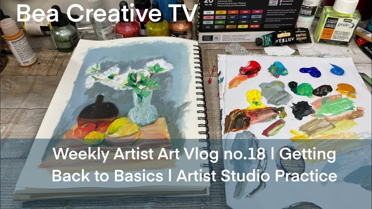 Weekly Artist Art Vlog no.18 | Getting Back to Basics | Artist Studio ...