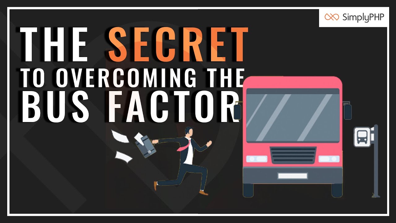 The Secret To Overcome The Bus Factor | #SimplyAdvice - YouTube