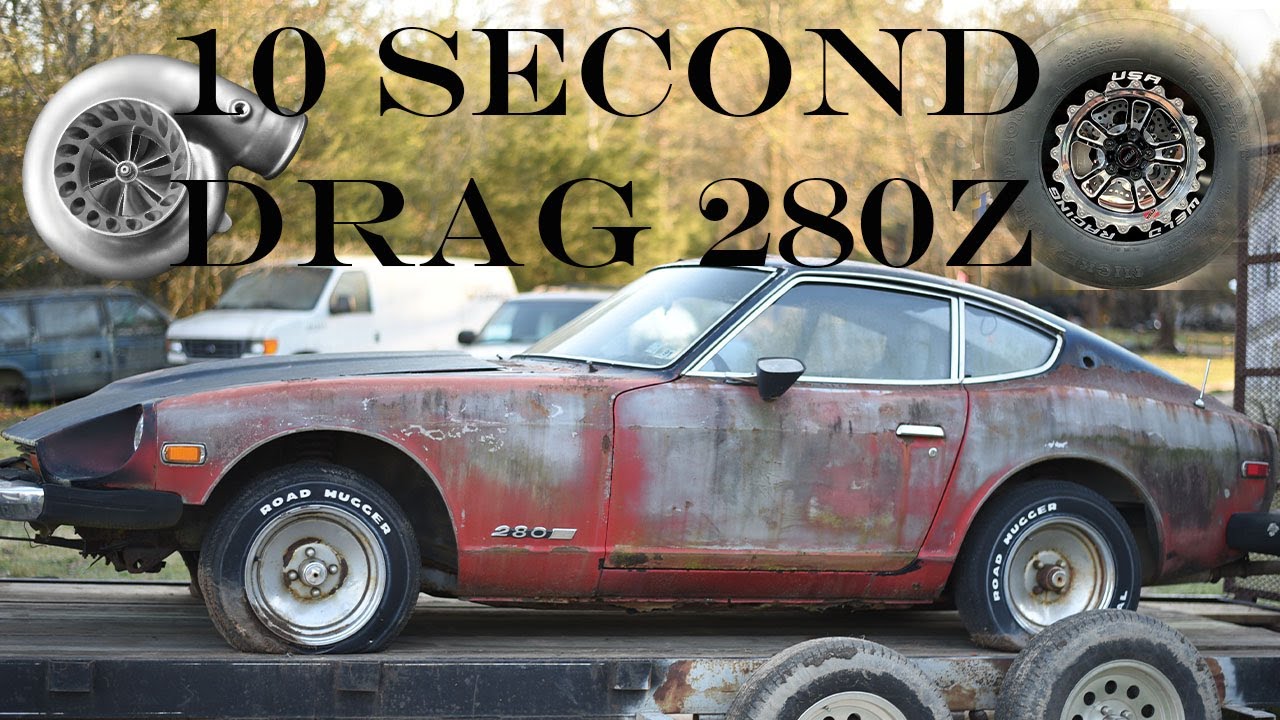 280Z BUILD (10 Second Car?) - YouTube