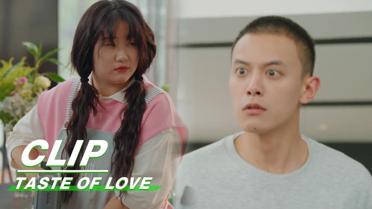 Jue Mistakes the Housemaid for Chubby Su | Taste of Love EP07 | 绝配酥心唐 | iQIYI - YouTube