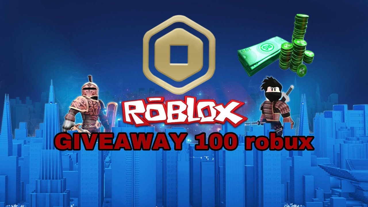 Robux giveaway 100 robux|enter now ending September 20 - YouTube