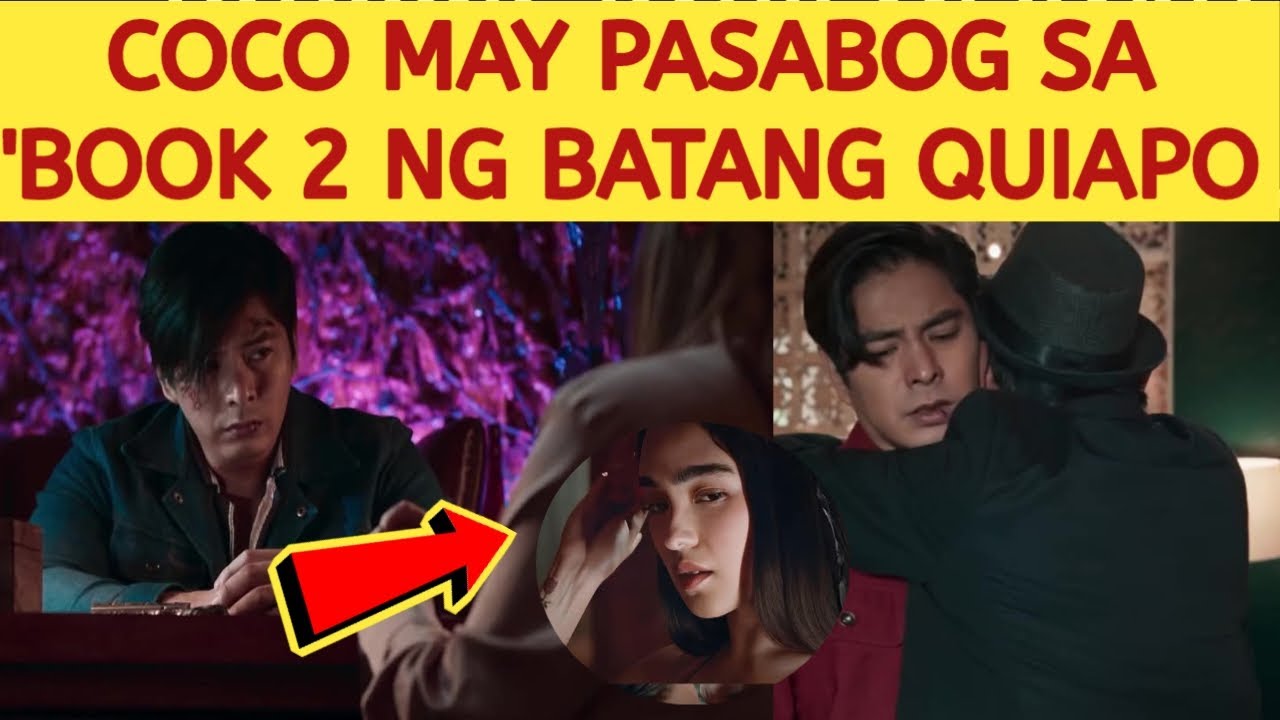 COCO MARTIN MAY PASABOG SA BOOK 2 NG BATANG QUIAPO | MAY MALAKING ...