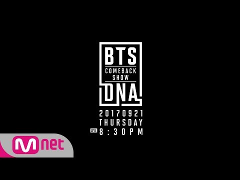 [COMEBACK SHOW - BTS DNA] D-1