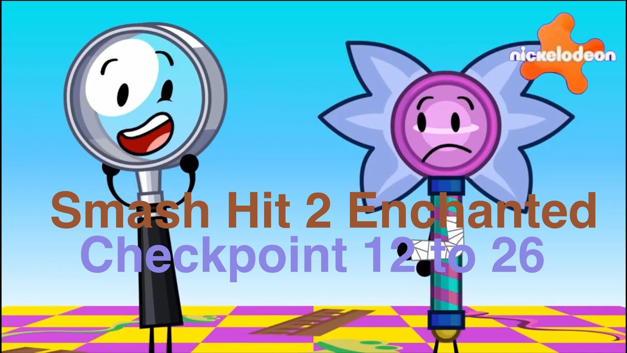 Smash hit 2 enchanted checkpoint 12 to 26 - YouTube