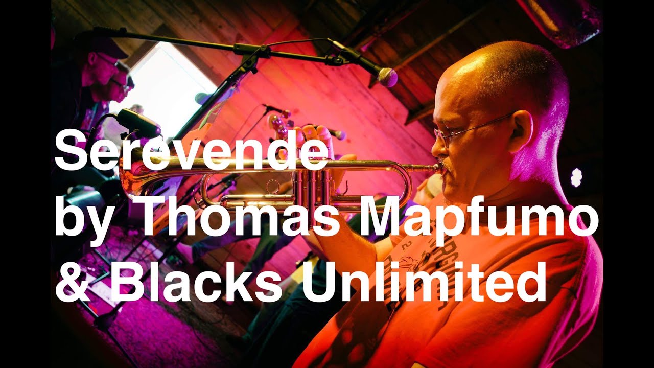 Live Trumpet Improv on "Serevende" by Thomas Mapfumo & Blacks Unlimited ...