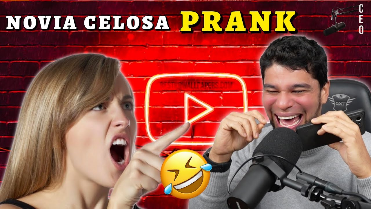 Novia CELOSA ☎️ BROMA TELEFONICA 🤣 LLAMANDO a mis AMIGOS - YouTube