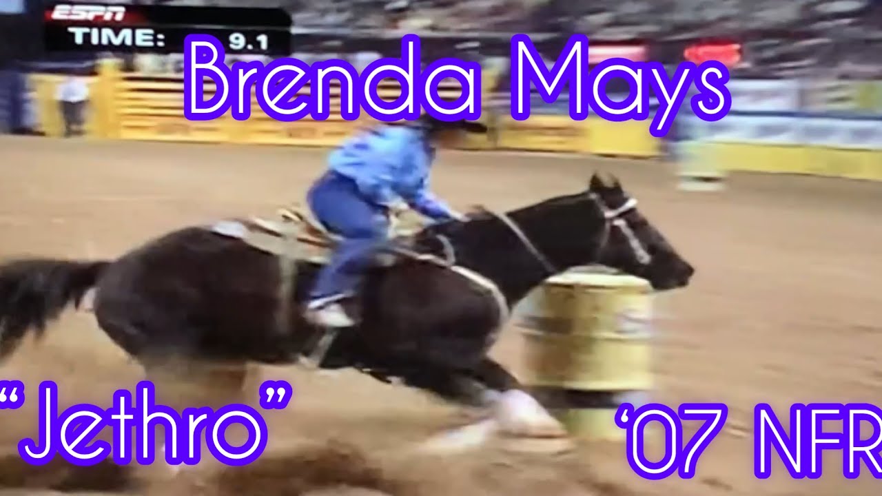 Brenda Mays & “Jethro” | 2007 National Finals Rodeo Barrel Racing - YouTube