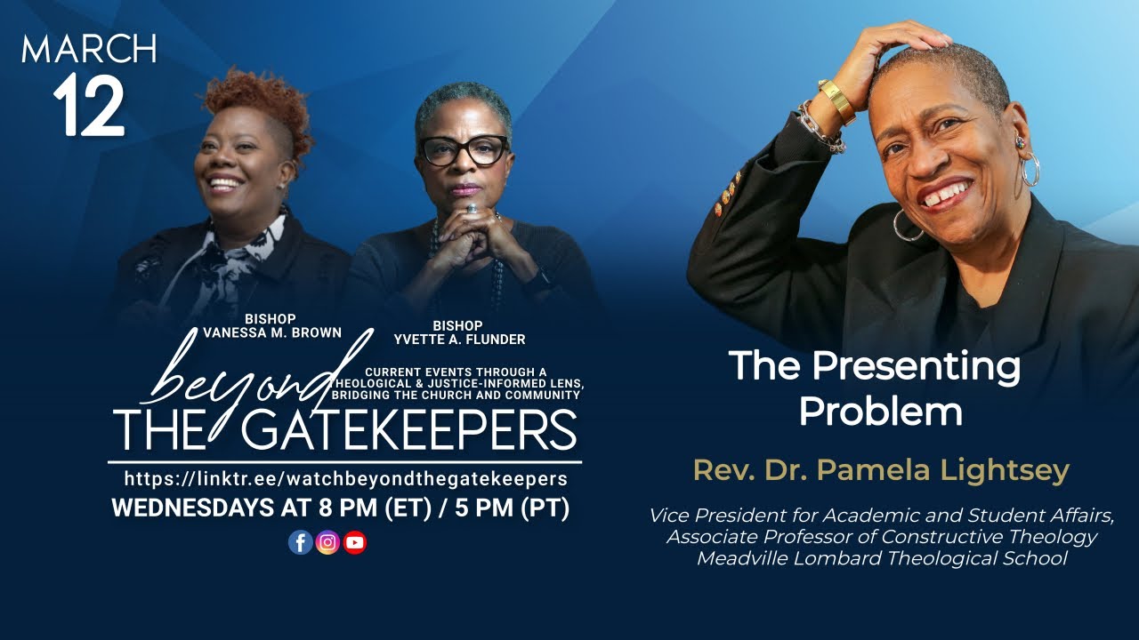 3/12- Beyond the Gatekeepers with guest Rev. Dr. Pamela Lightsey - YouTube