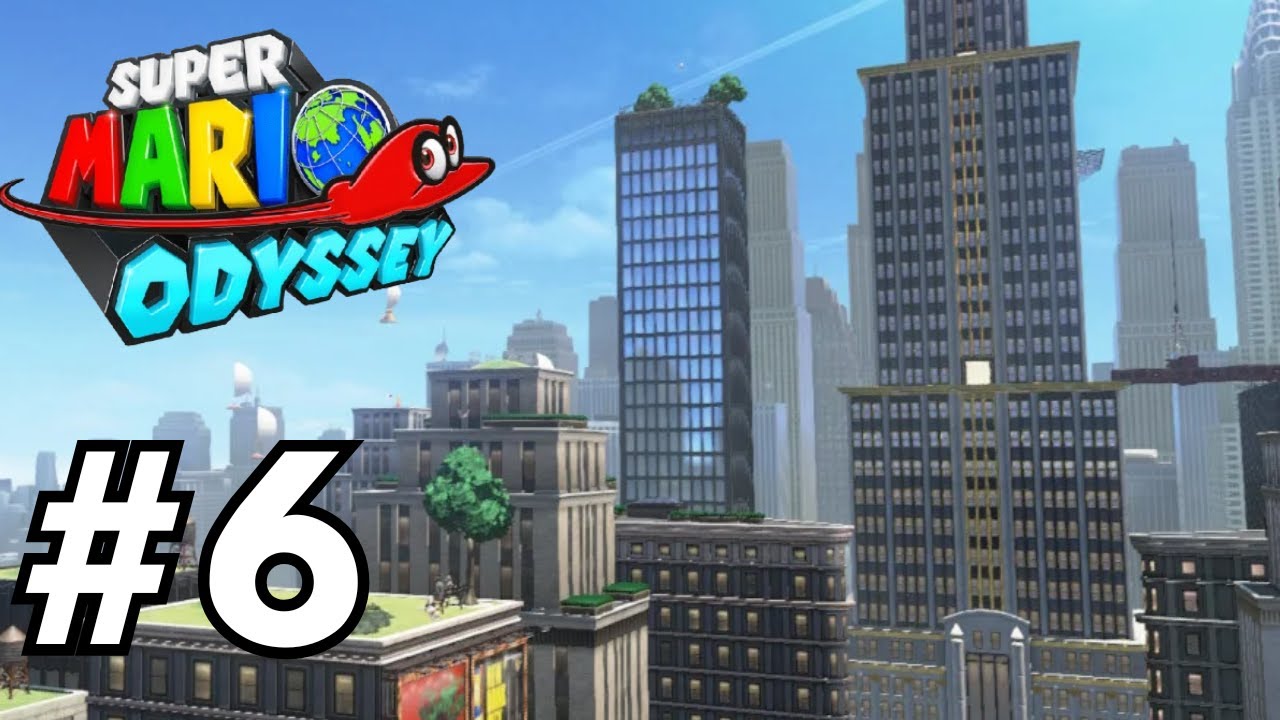 Super Mario Odyssey Walkthrough Part 6 - Metro Kingdom - YouTube