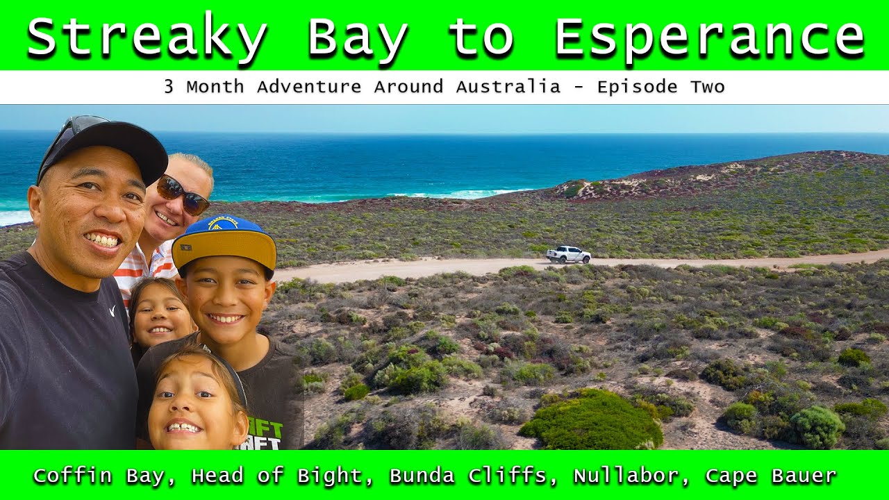 Ep2 Streaky Bay to Esperance Featuring Penong, Head of Bight, Nullabor ...