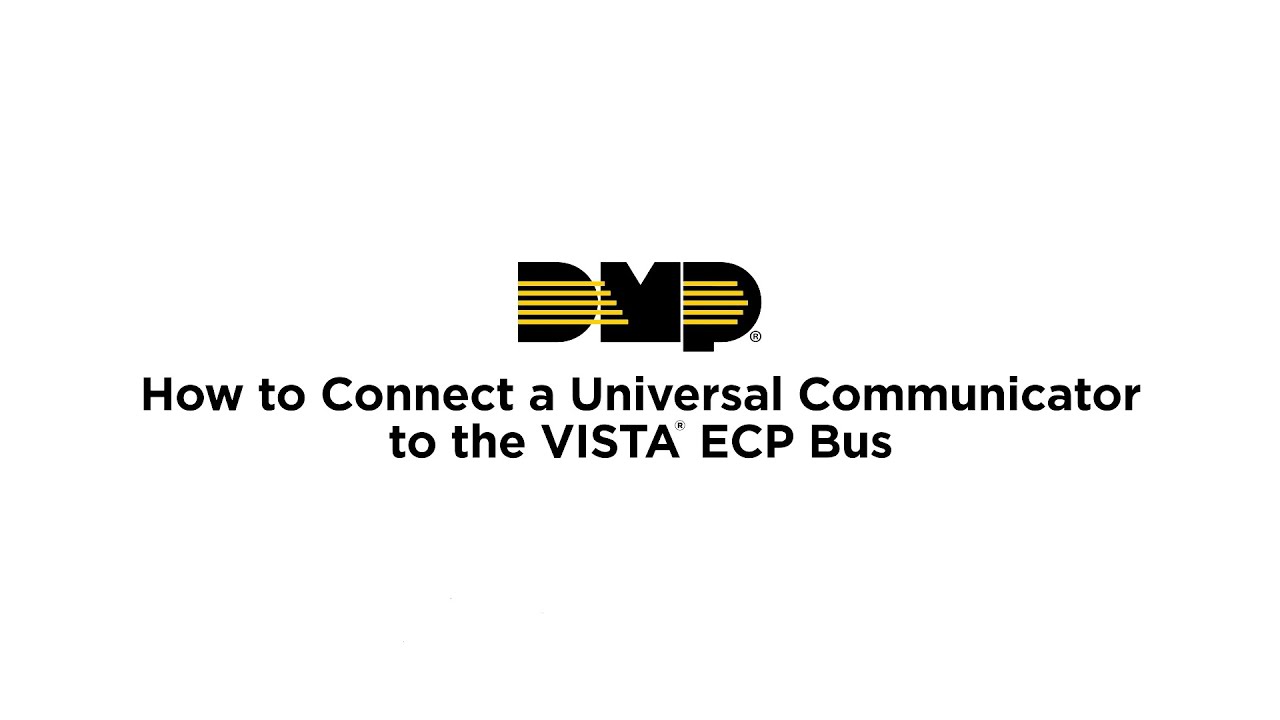 How to Connect a Universal Communicator to the VISTA® ECP Bus - YouTube