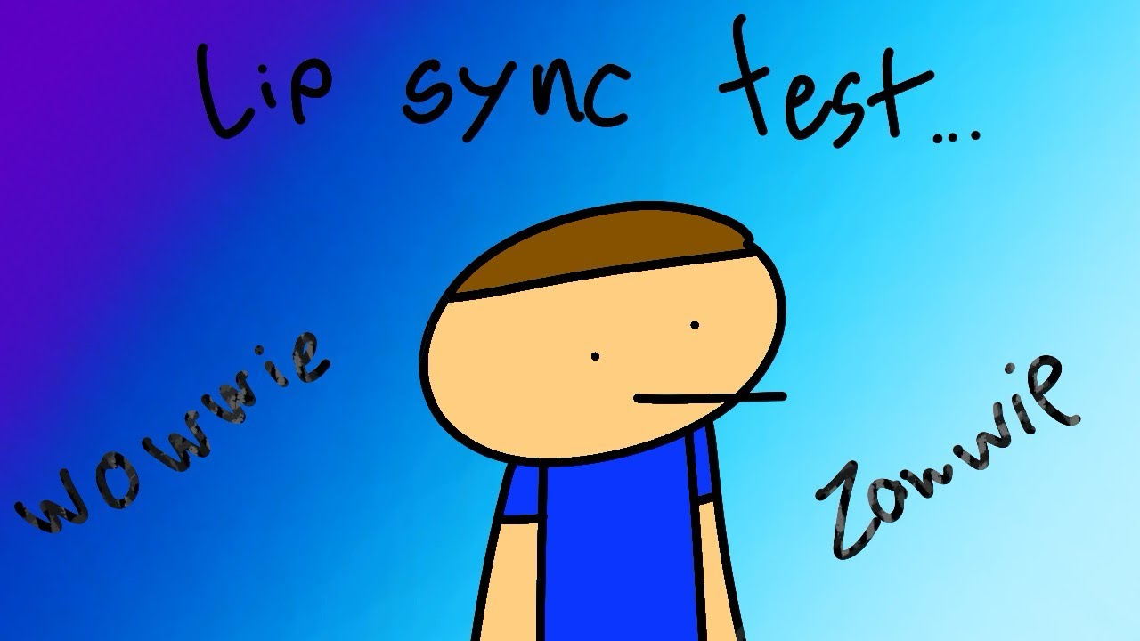 Wowwie Zowwie (Lip Sync Test) - YouTube