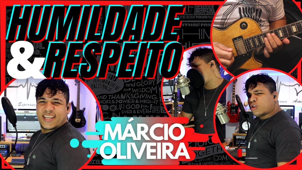 HUMILDADE E RESPEITO - #MárcioTorresOliveira | Kiko Chicabana (COVER ...
