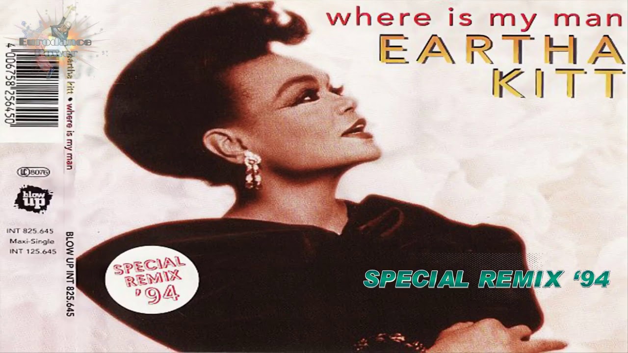 Eartha Kitt - Where Is My Man (Special Remix '94) - YouTube