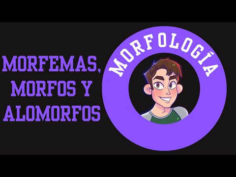Morfemas, morfos y almorofos