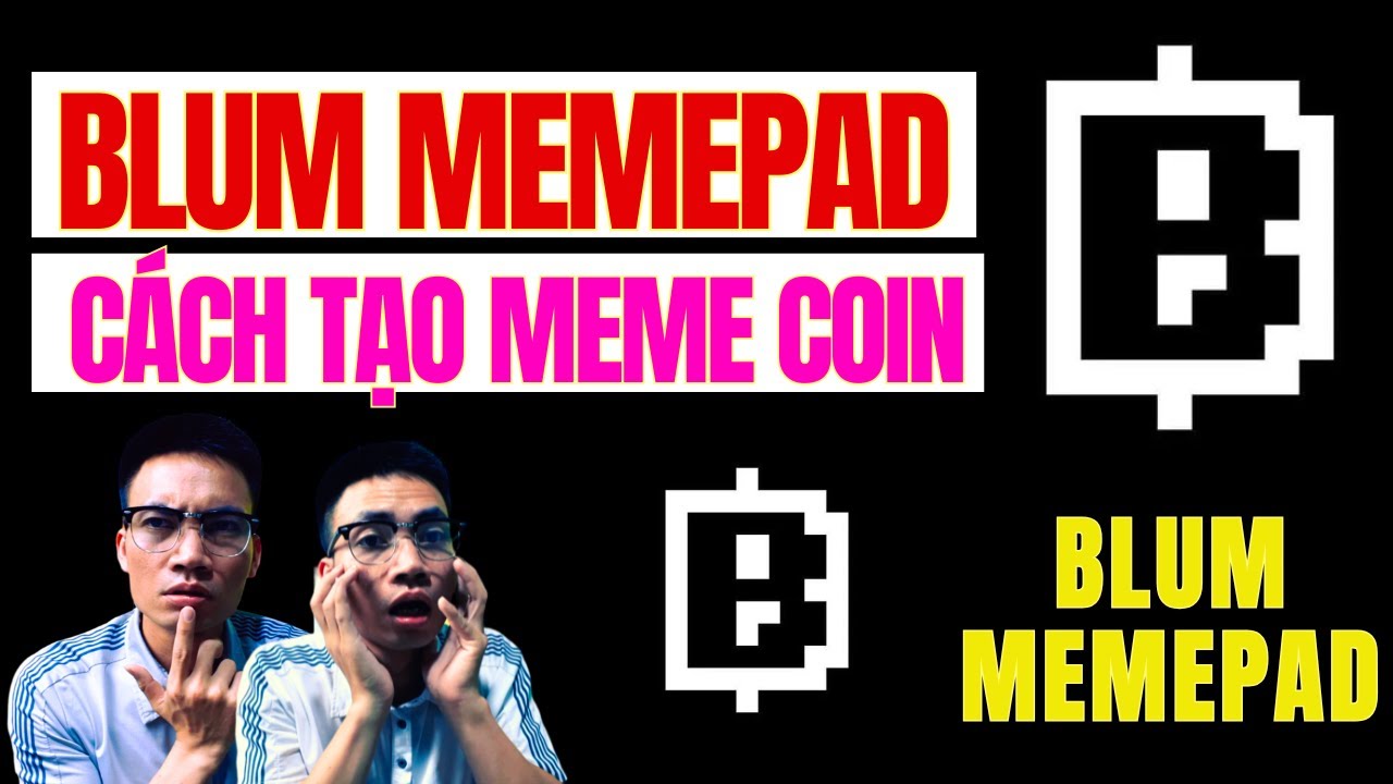Hướng Dẫn Chi Tiết Cách Tạo Meme Coin Trên MemePad Của Blum #blum #memefi #major #cexio #btc ...