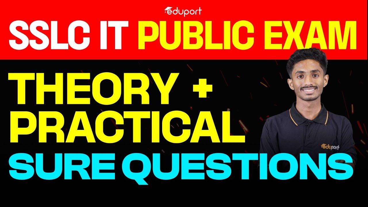 SSLC IT Public ExamTheory + Practical Sure Questions | Eduport - YouTube