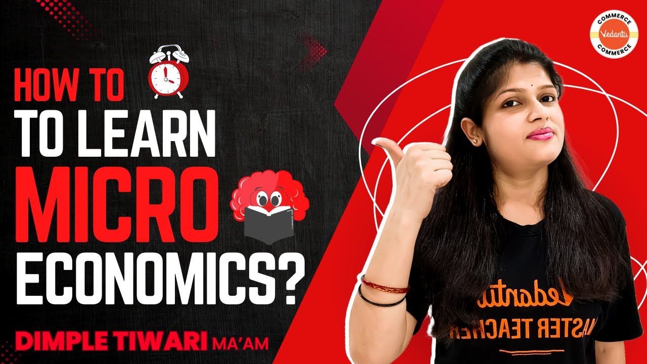 How To Learn Micro Economics ? Top You Exam Using This Method | CBSE 2025 Exam - YouTube