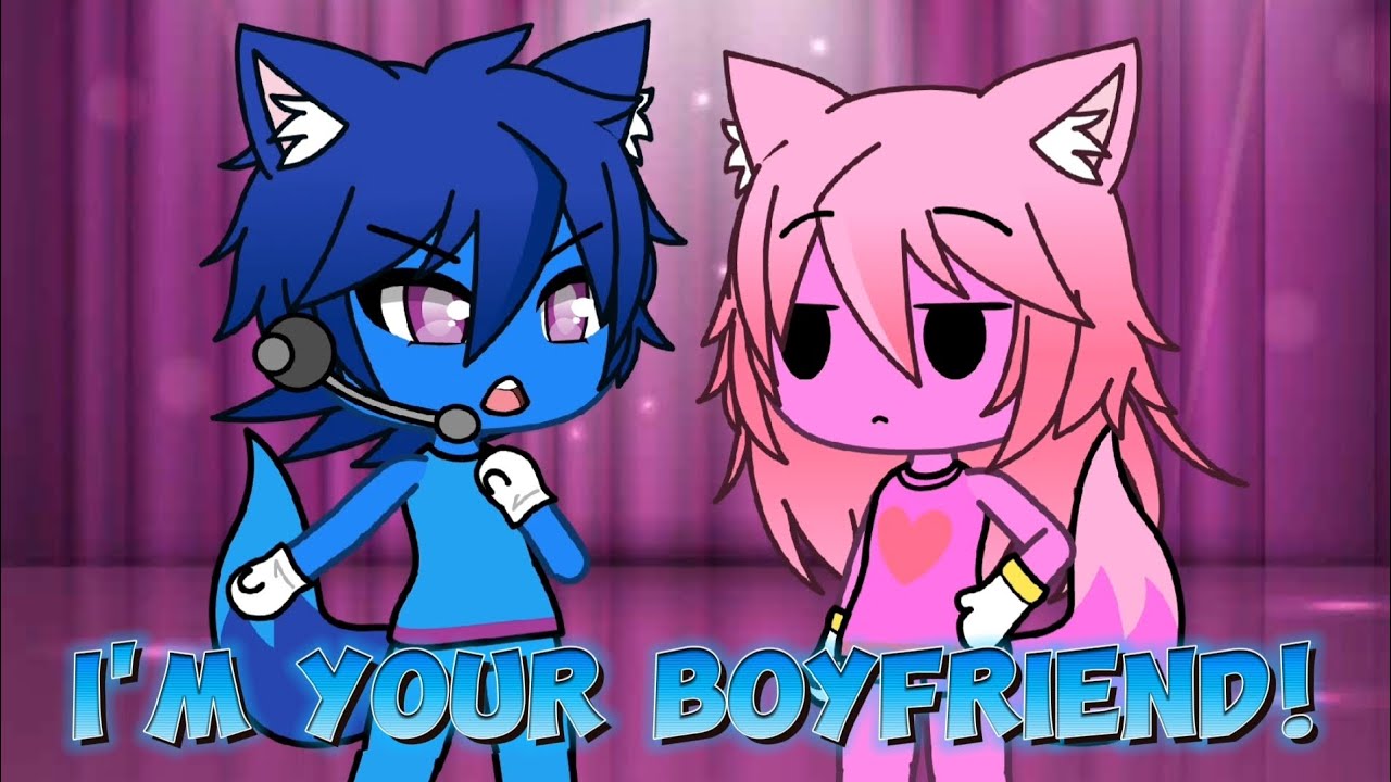 I'M YOUR BOYFRIEND! | Gacha Life skit | #toonsiteanimation - YouTube