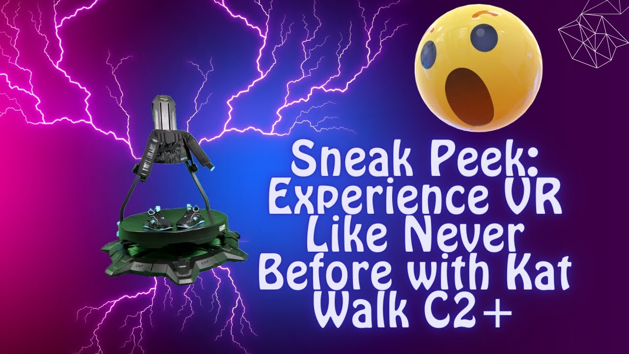 Sneak Peek: Experience VR Like Never Before with Kat Walk C2+ - YouTube