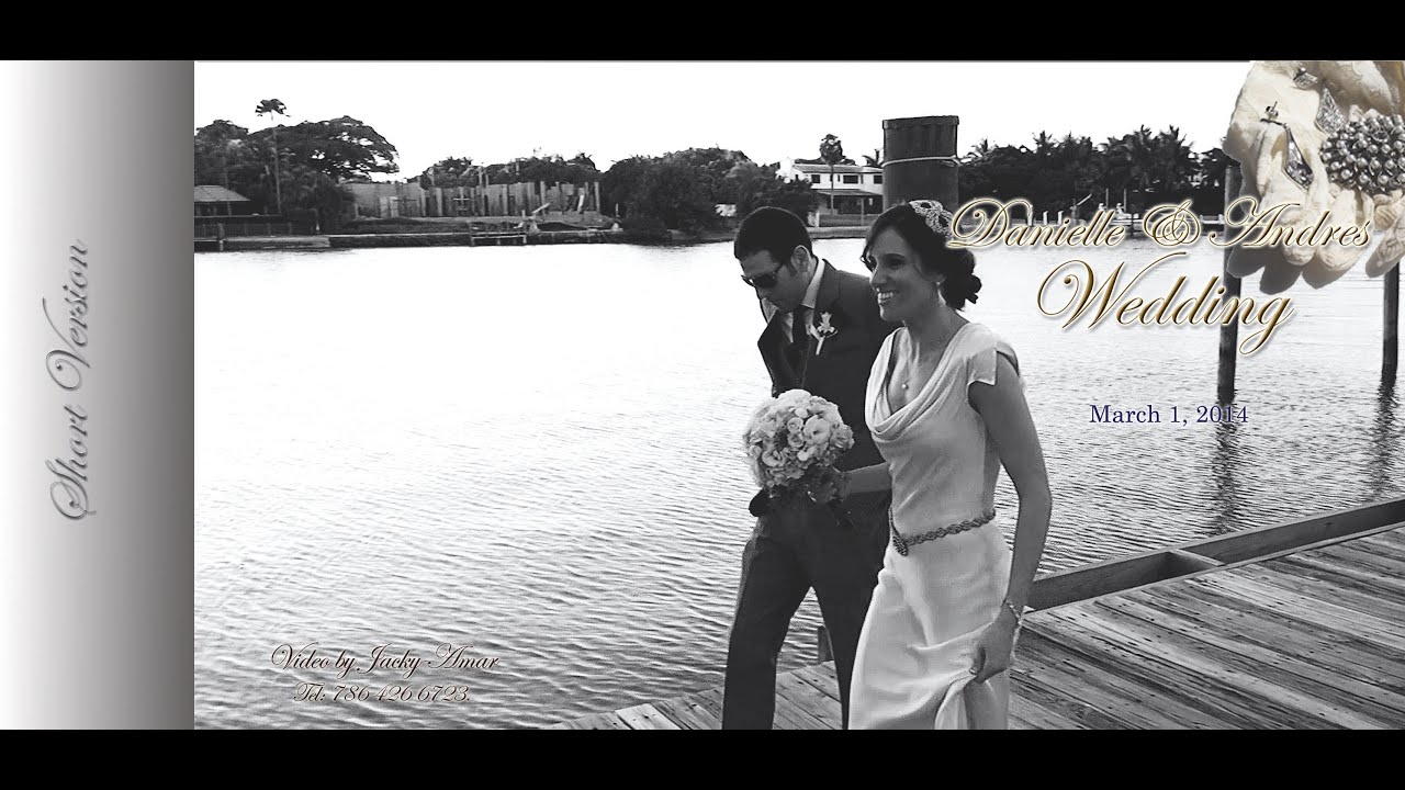 Danielle & Andres Highlights - YouTube