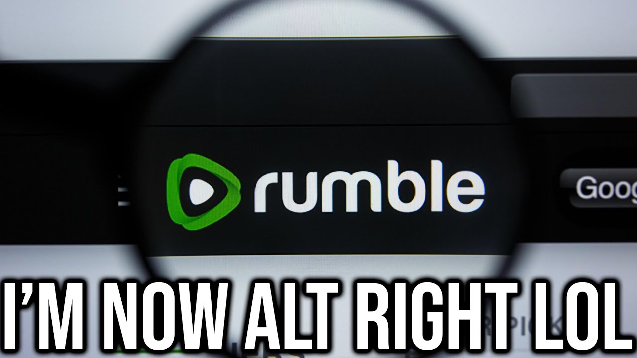 I'm Now 'Alt Right' For Joining Rumble... - YouTube