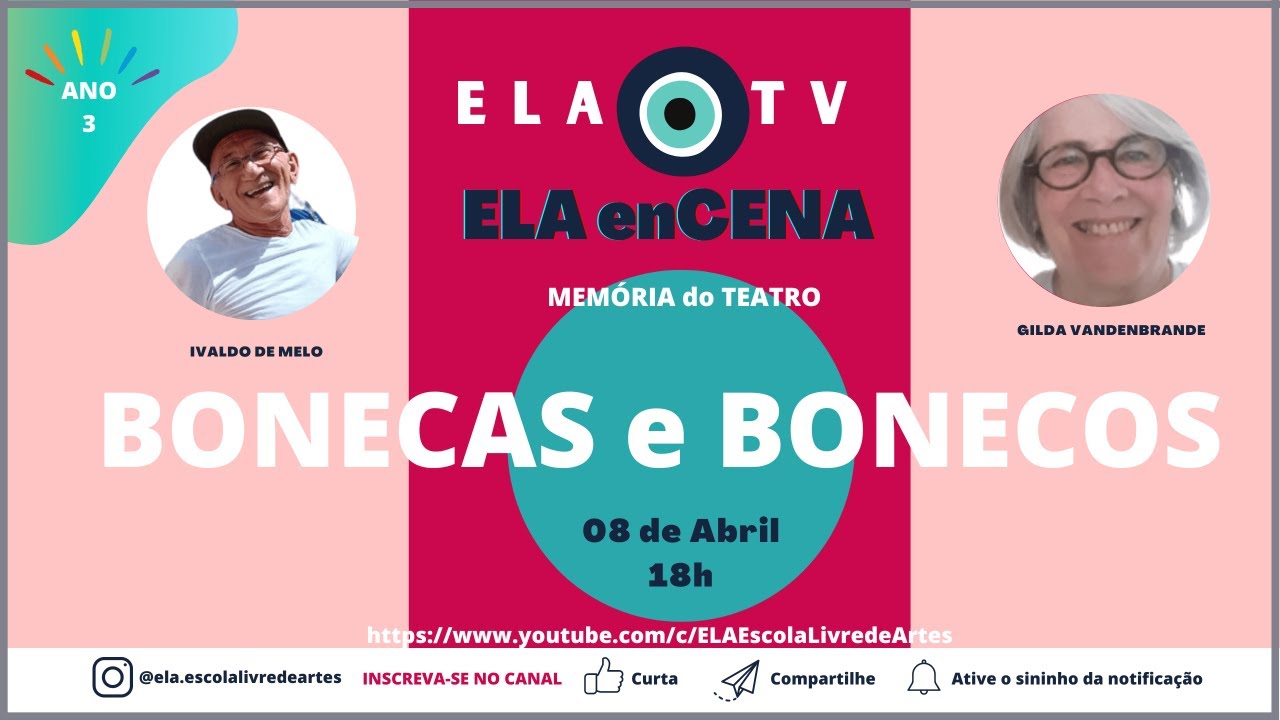 ELA TV – ELA enCENA – Bonecas e Bonecos com Ivaldo de Melo - YouTube