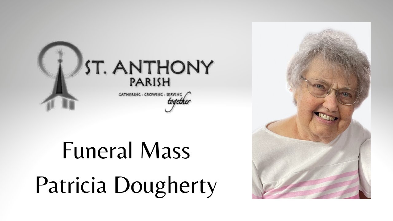 Funeral Mass - Patricia Dougherty - YouTube