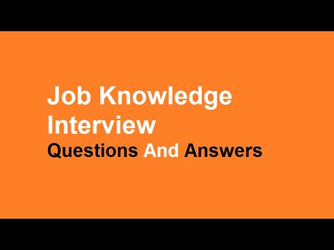 Job Knowledge Interview Questions And Answers - YouTube