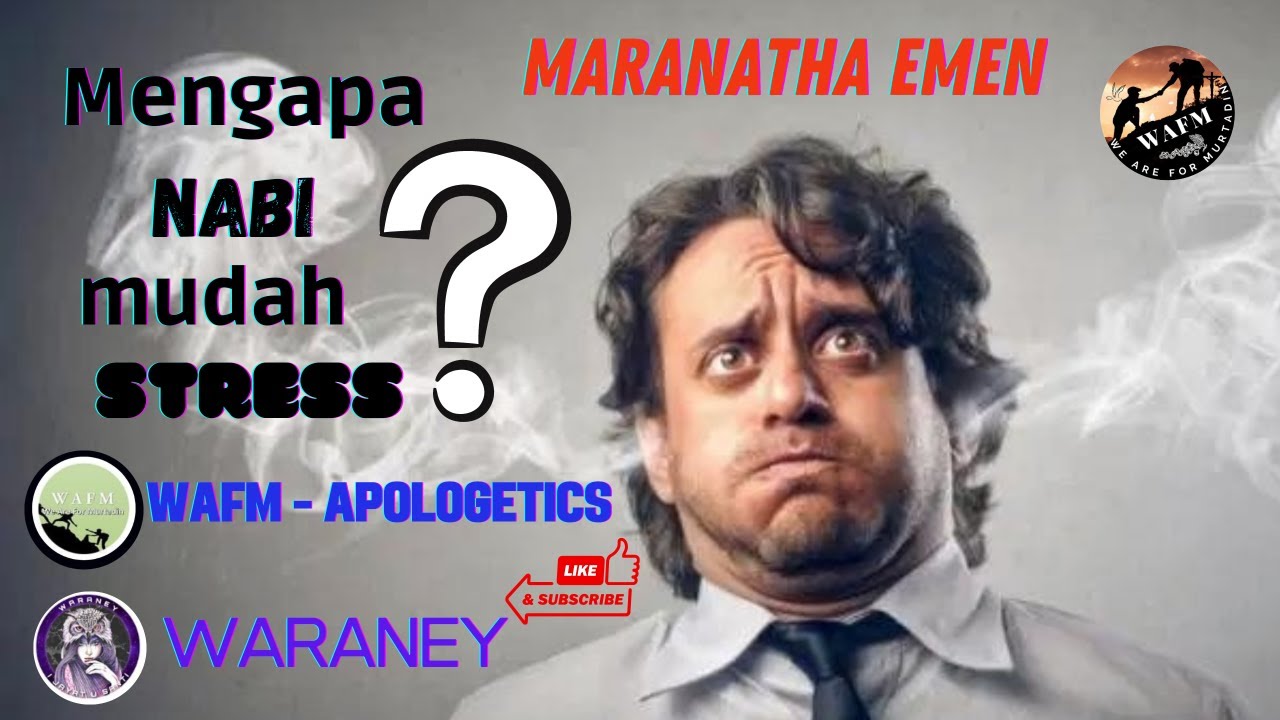 Maranatha EMEN : Mengapa NABI mudah Stress ? - YouTube