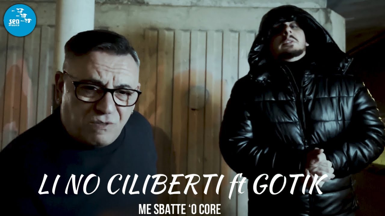 Lino Ciliberti Ft. Gotik - Me sbatte 'o core ( Ufficiale 2024 ) - YouTube