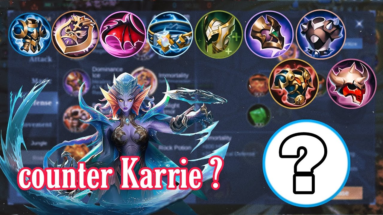 COUNTER KARRIE ITEMS -WHICH DEFENSE ITEM CAN COUNTER KARRIE'S TRUE ...