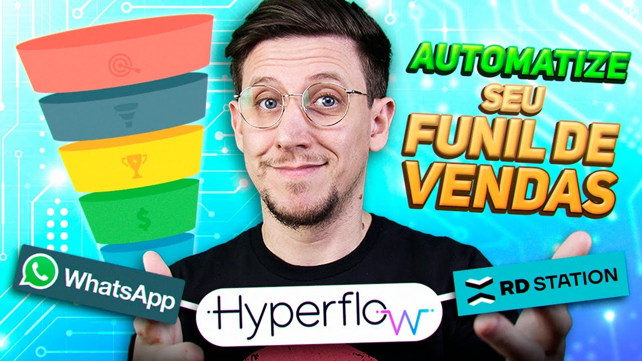 AUTOMATIZE seu FUNIL DE VENDAS com WHATSAPP + RD STATION CRM + HYPERFLOW - YouTube