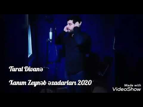 Tural Divanə-Xanim Zeynəb əzadari