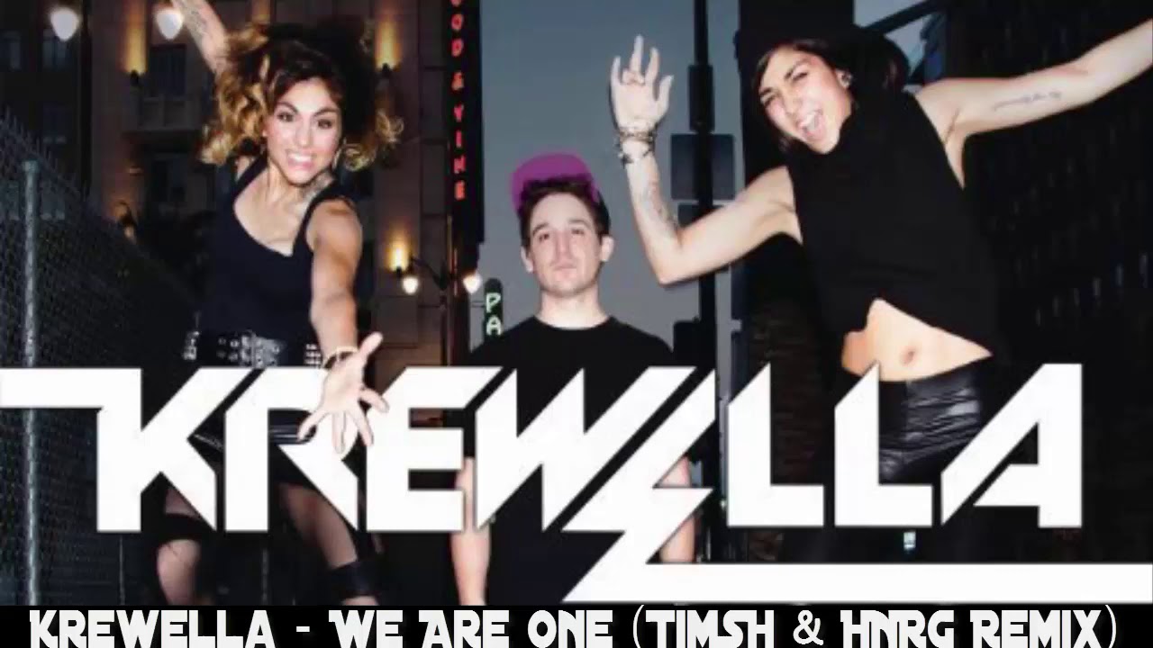 Krewella - We Are One (TimSH & HNRG Remix) | Hard Electro - YouTube