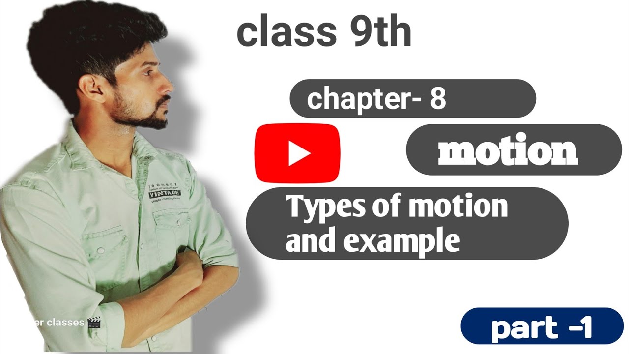what is motion | type of motion | motion class 9th - YouTube