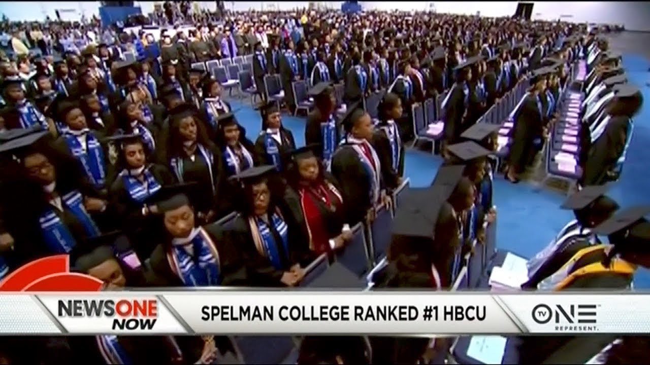 Spelman College Ranked As The Best HBCU By US News And World Report ...