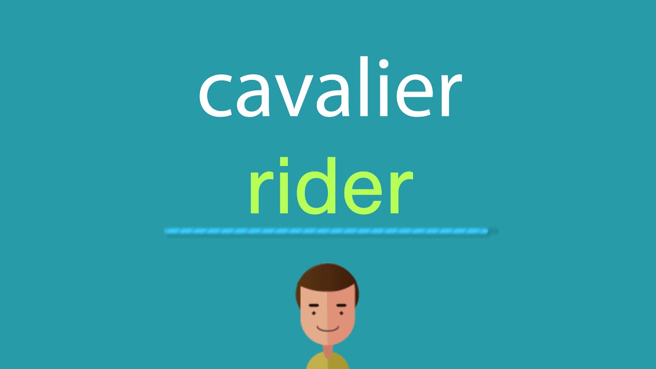 Comment dire cavalier en anglais - YouTube