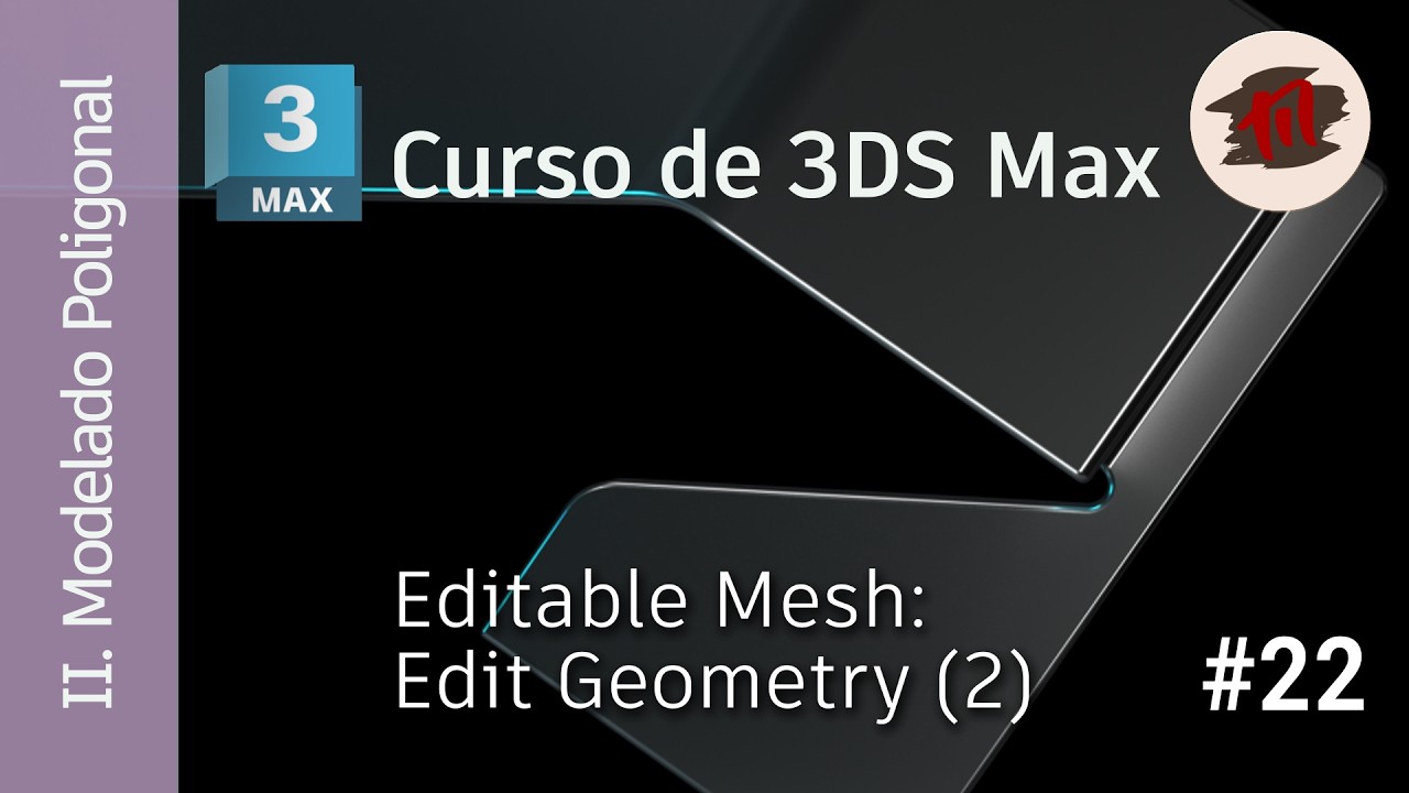 3DS MAX - 02 Modelado - 22 Editable Mesh: Edit Geometry (Parte 2) - YouTube