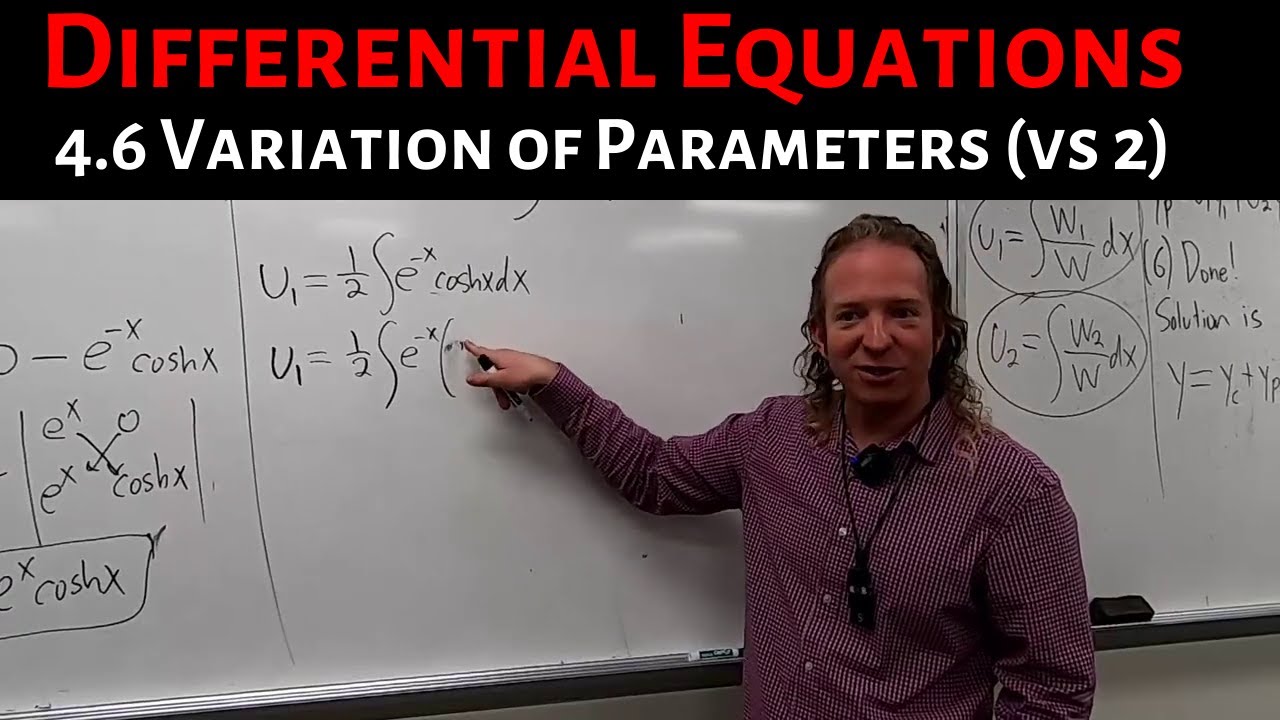 Differential Equations: Lecture 4.6 Variation of Parameters (version 2 ...