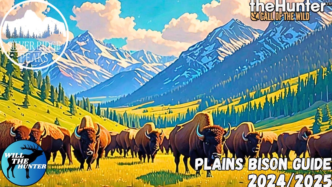 Silver Ridge Peaks Plains Bison Guide | TheHunter Call Of The Wild 24/ ...