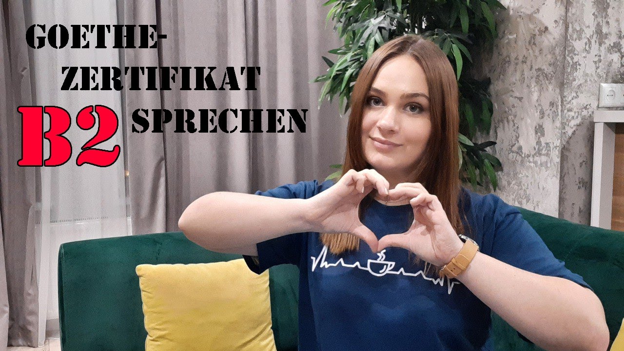 Goethe-Zertifikat B2 Sprechen Teil 1 - YouTube